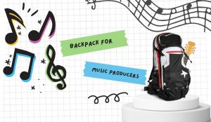 5 Best Backpacks for Music Producers: Where Music and Mobility Merge ...